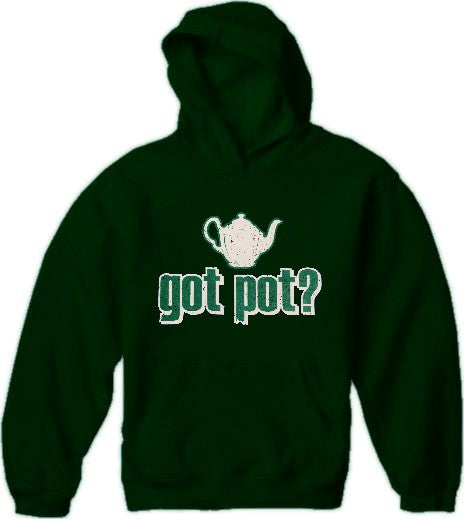 Pothead & Stoner Sweatshirts - Got Pot? Hoodie – Bewild